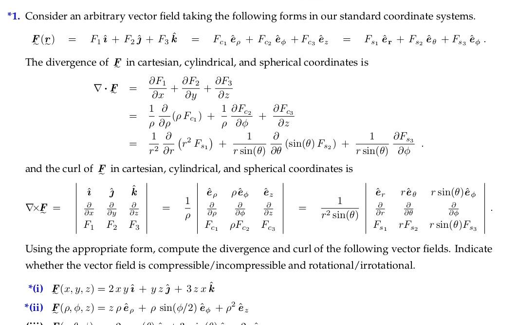 Solved *1. Consider an arbitrary vector field taking the | Chegg.com