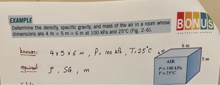 Solved EXAMPLE Determine the density, specific gravity, and | Chegg.com