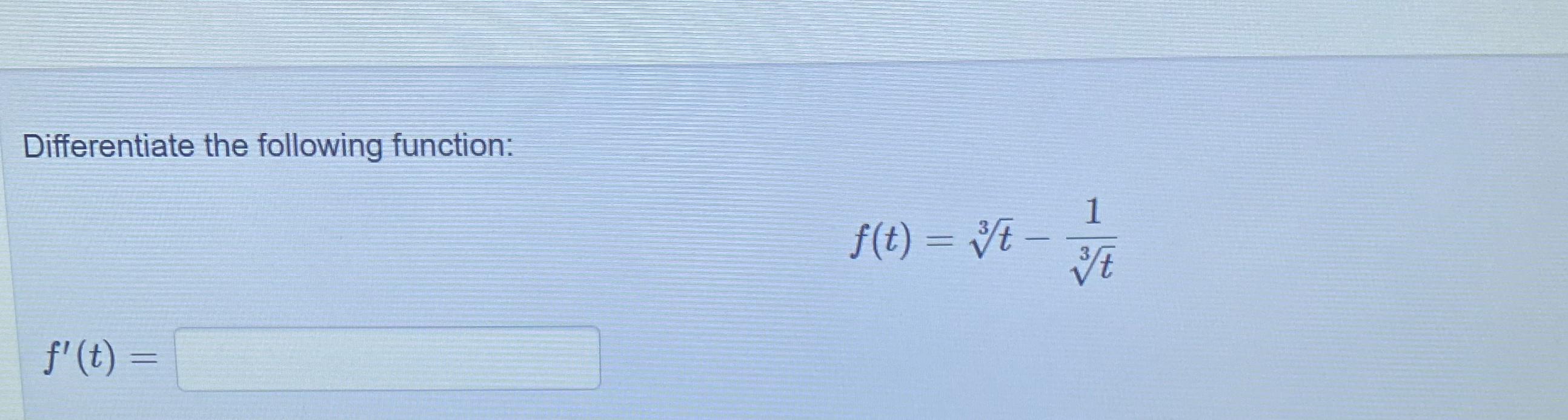 Solved Differentiate the following | Chegg.com