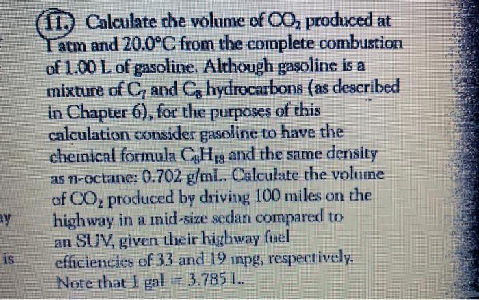 Solved (11. Calculate the volume of CO2 produced at Yatm and | Chegg.com