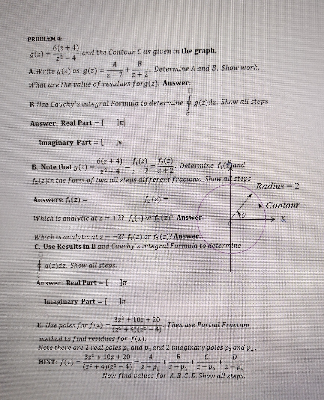 Solved PROBLEM 4:g(z)=6(z+4)z2-4 ﻿and the Contour C as given | Chegg.com