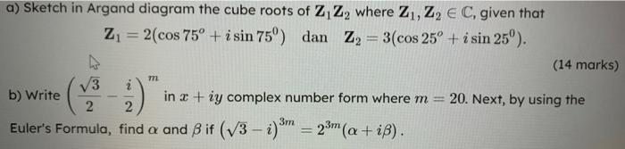 Solved a) Sketch in Argand diagram the cube roots of ZZ, | Chegg.com