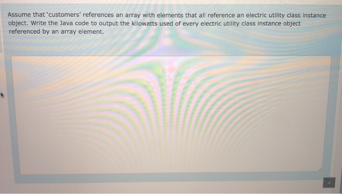 Solved Assume that customers' references an array with | Chegg.com