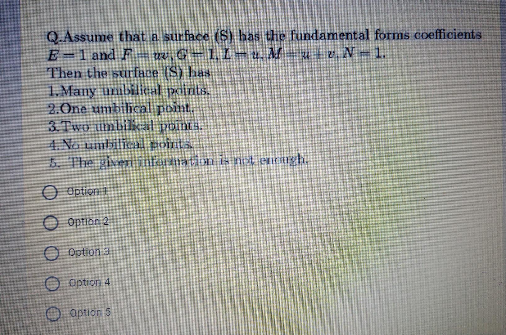 Solved Q.Assume that a surface (S) has the fundamental forms | Chegg.com