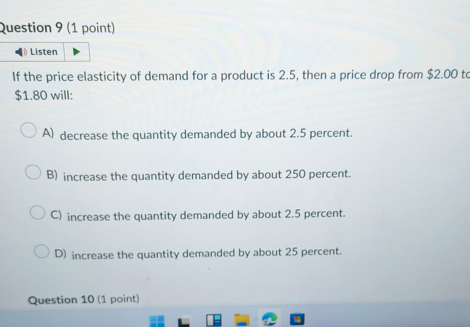Solved Listen If the price elasticity of demand for a | Chegg.com