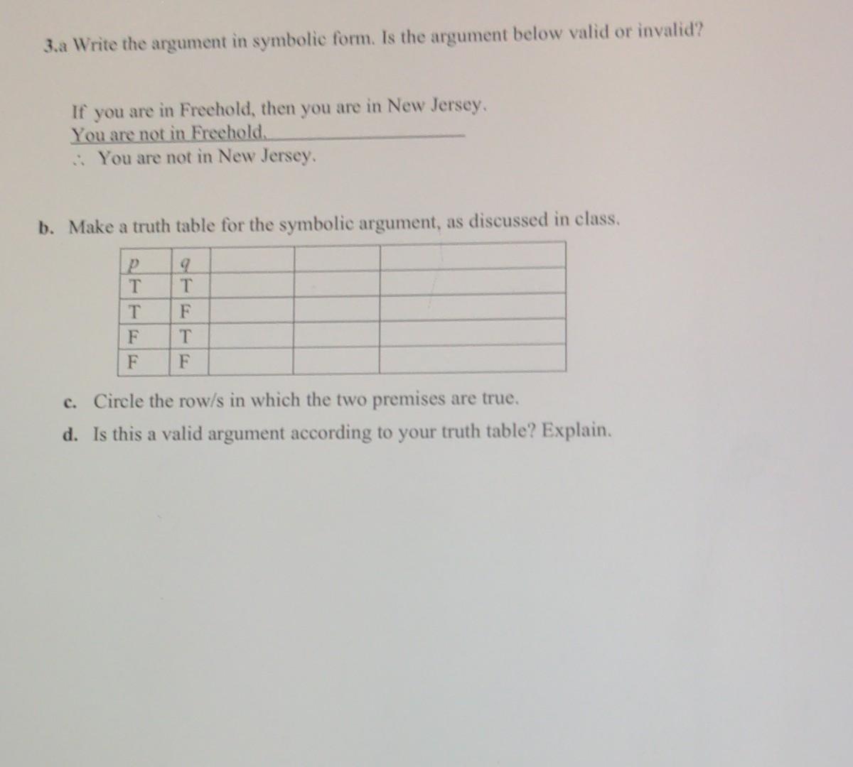 Solved 1. a. Write the argument below in symbolic form. Use | Chegg.com