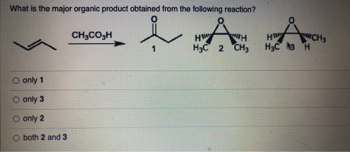 Solved What is the major organic product obtained from the | Chegg.com
