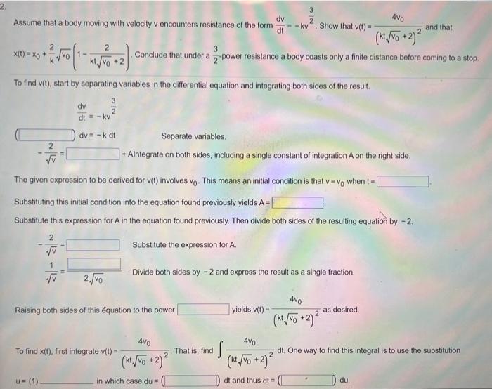 Solved Assume that a body moving with velocity v encounters | Chegg.com