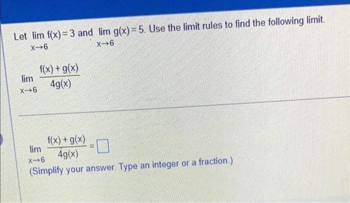 Solved Let lim f(x)= 3 and lim g(x) = 5. Use the limit rules | Chegg.com