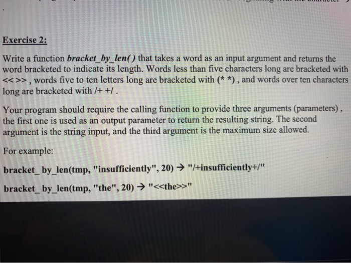 Solved Exercise 2: Write a function bracket_by_len( that | Chegg.com