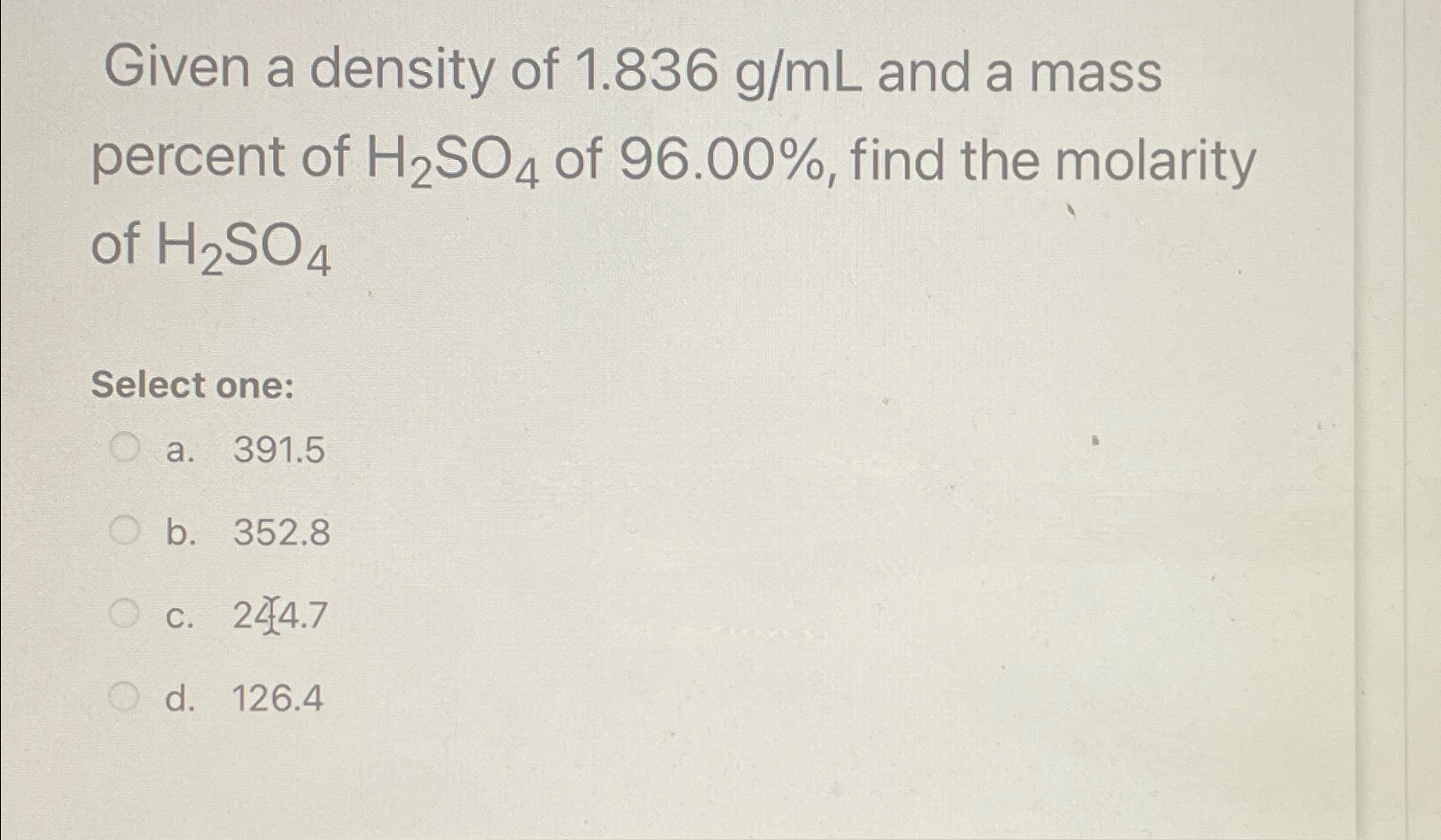 Solved Given a density of 1.836gmL ﻿and a mass percent of | Chegg.com