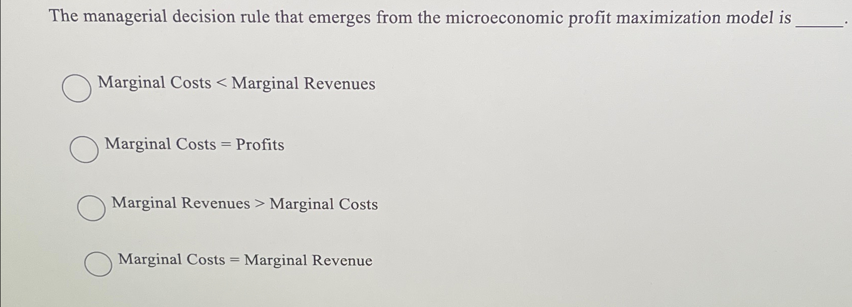 Solved The managerial decision rule that emerges from the | Chegg.com