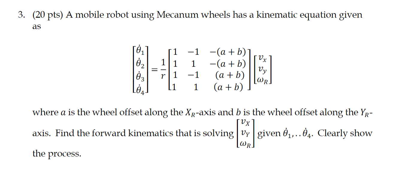 Solved (20 ﻿pts) ﻿A mobile robot using Mecanum wheels has a | Chegg.com