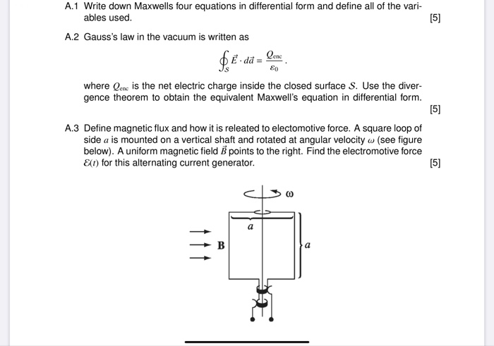 Solved A.1 Write down Maxwells four equations in | Chegg.com