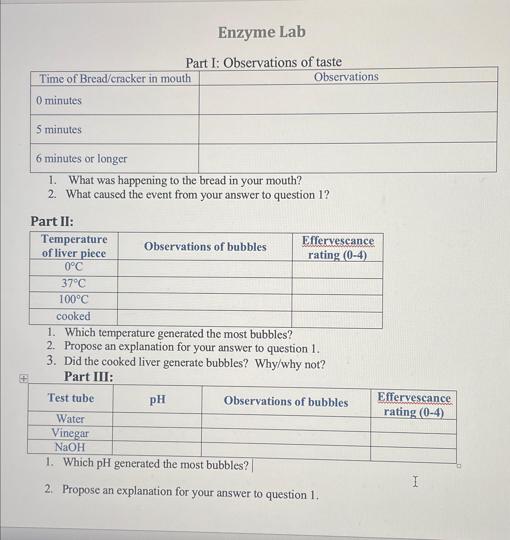 Solved Enzyme LabPart I: Observations of taste\table[[Time | Chegg.com