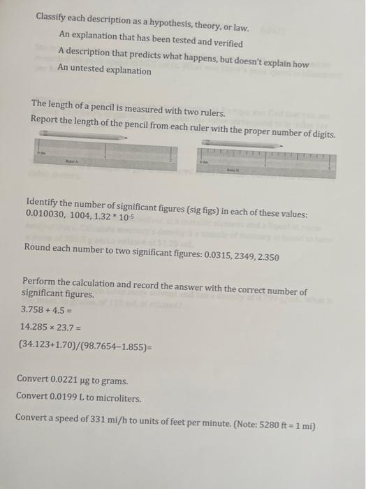 Solved Classify each description as a hypothesis, theory, or | Chegg.com