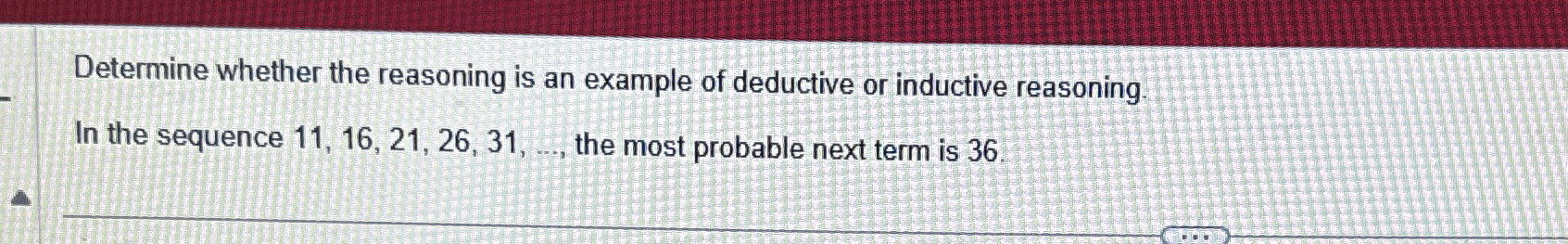 Solved Determine whether the reasoning is an example of | Chegg.com