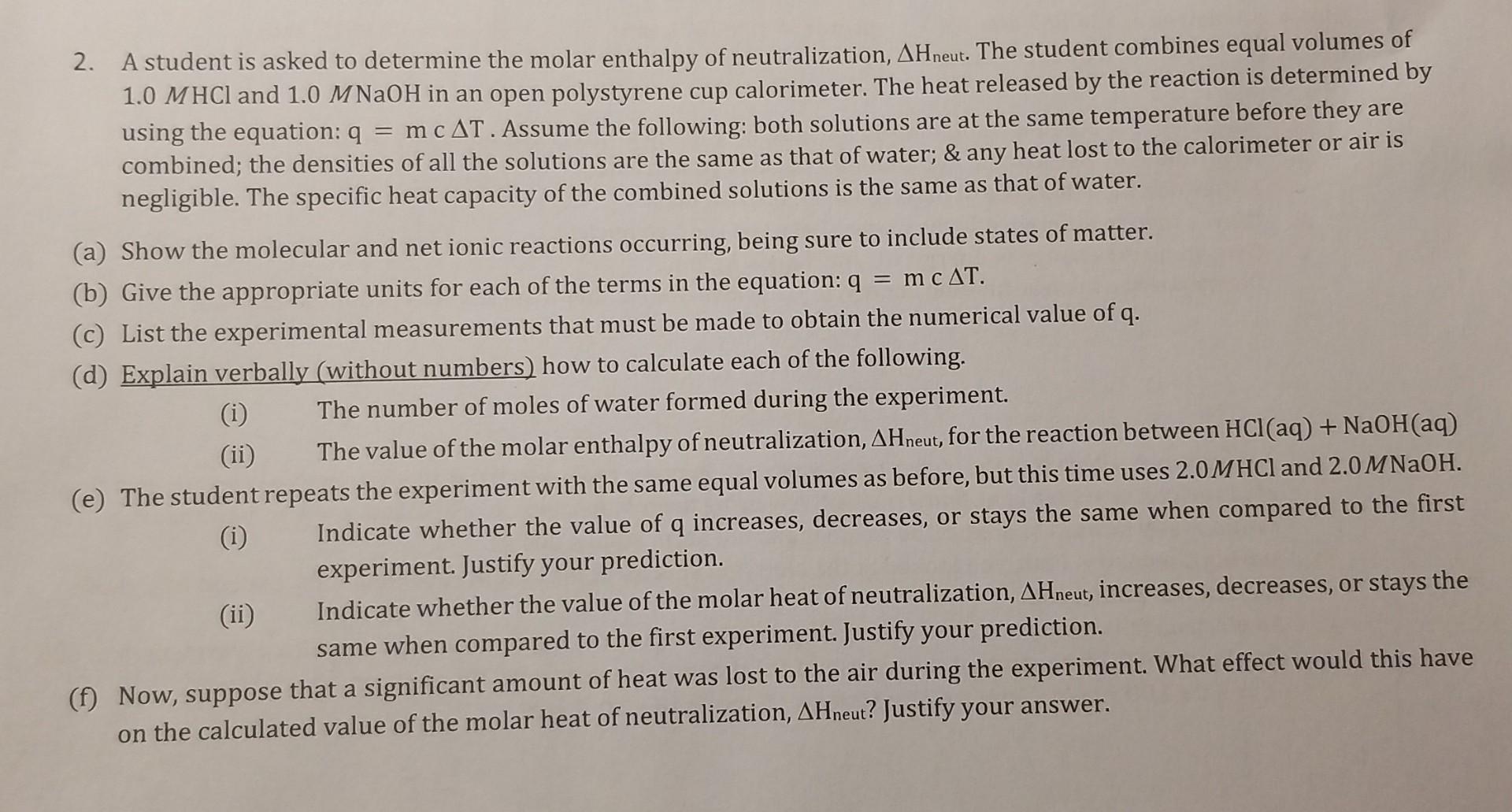 Solved 2. A student is asked to determine the molar enthalpy | Chegg.com