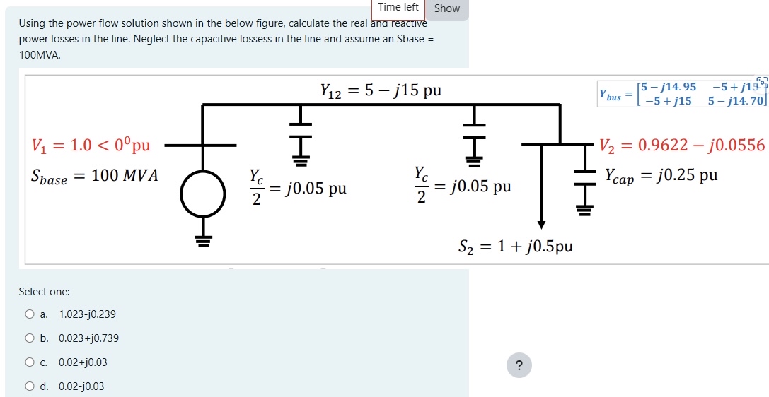Solved Time leftShowUsing the power flow solution shown in | Chegg.com