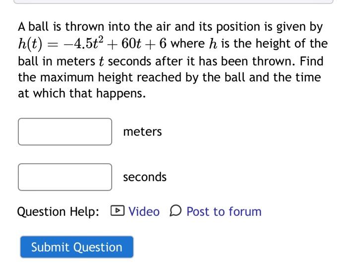 Solved A ball is thrown into the air and its position is | Chegg.com