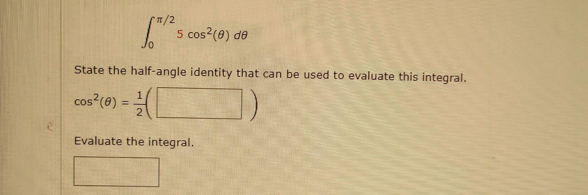 Solved State the half-angle identity that can be used to | Chegg.com