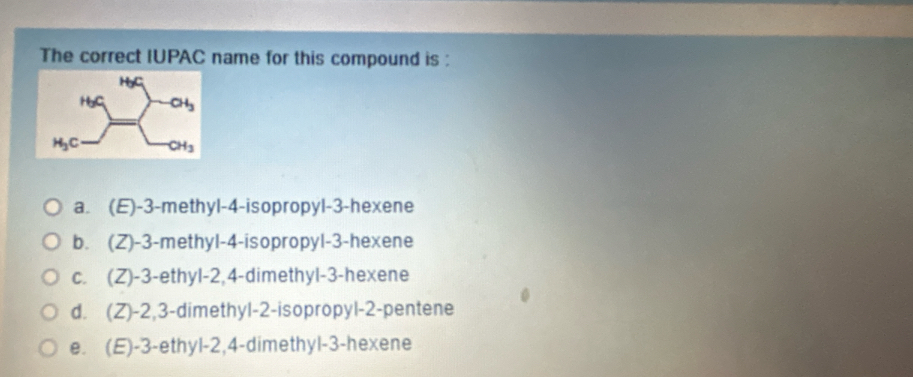Solved The correct IUPAC name for this compound is | Chegg.com