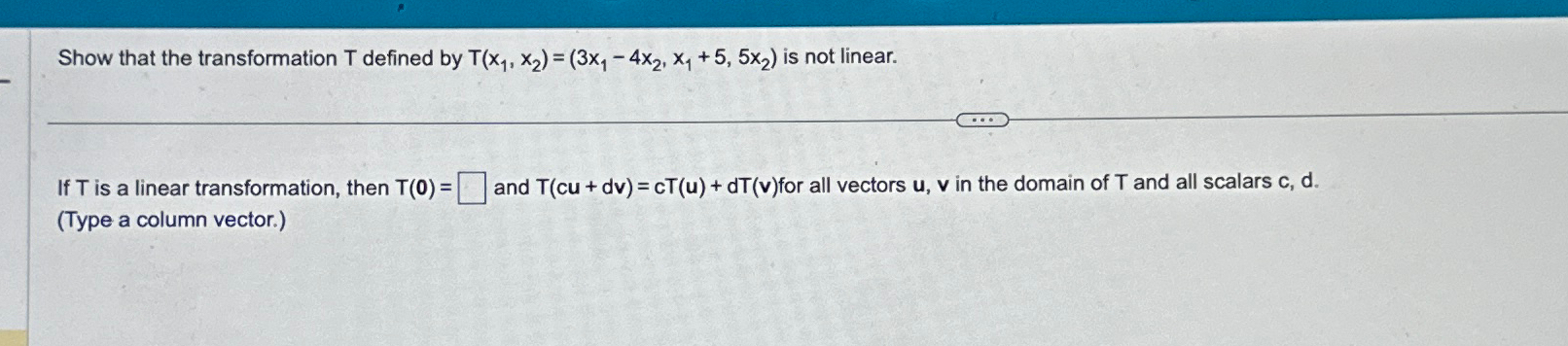 Solved Show that the transformation T ﻿defined by | Chegg.com