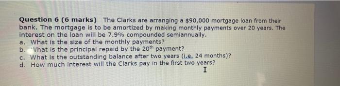 Solved Question 6 (6 marks) The Clarks are arranging a | Chegg.com
