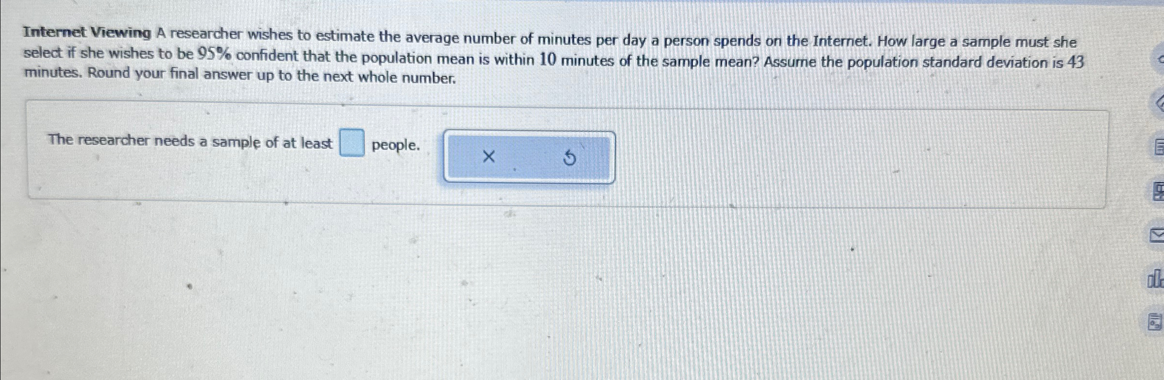 Solved Internet Viewing A researcher wishes to estimate the | Chegg.com