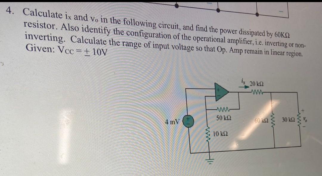 Solved 4. Calculate ix and Vo in the following circuit, and | Chegg.com