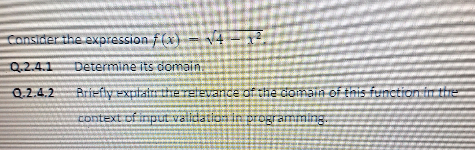 Solved Consider the expression f(x)=4-x22.Q.2.4.1 ﻿Determine | Chegg.com