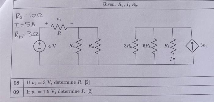 Solved Given: Ra, I, R. U1 Ra=102 I=SA IR6=30 M R 4 V Ra Ra | Chegg.com