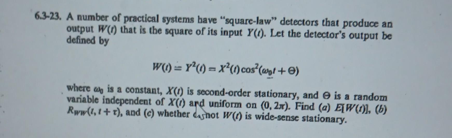 Solved 6-23. A number of practical systems bave "square-law" | Chegg.com