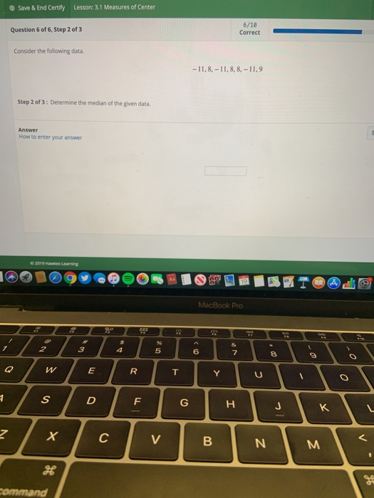Solved Lesson: 3.1 Measures of Center Save& End Certify 6/18 | Chegg.com