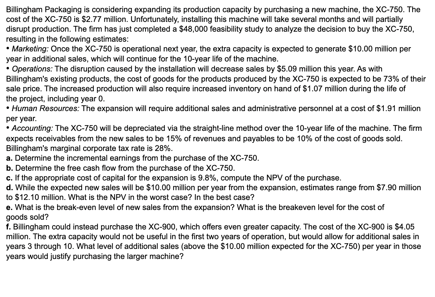 Solved Billingham Packaging is considering expanding its | Chegg.com
