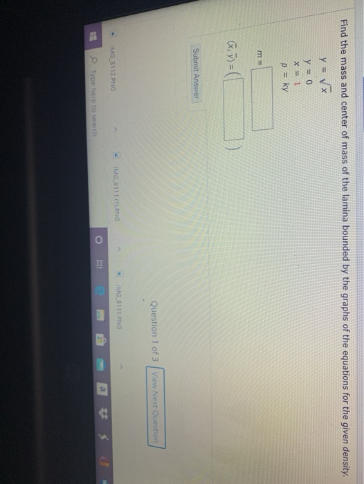 Solved Find the mass and center of mass of the lamina | Chegg.com