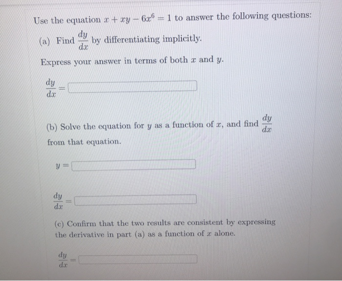 Solved Use the equation x + xy - 6x6 = 1 to answer the | Chegg.com