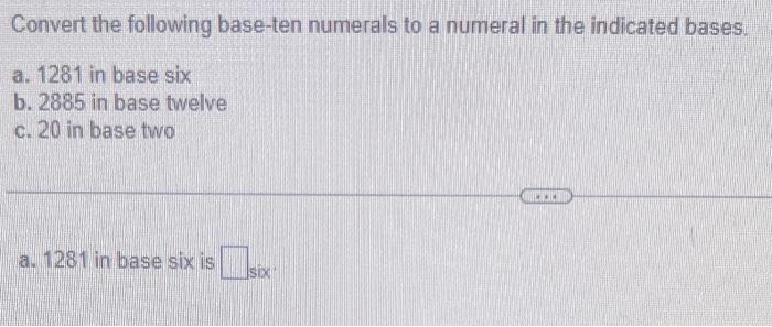 Solved Convert the following base-ten numerals to a numeral | Chegg.com