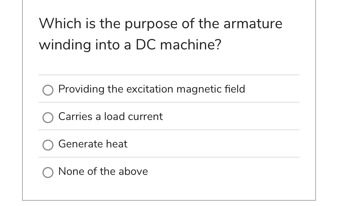 Solved Which is the purpose of the armature winding into a | Chegg.com