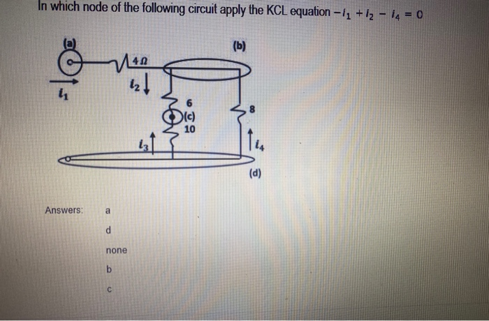 Solved In which node of the following circuit apply the KCL | Chegg.com