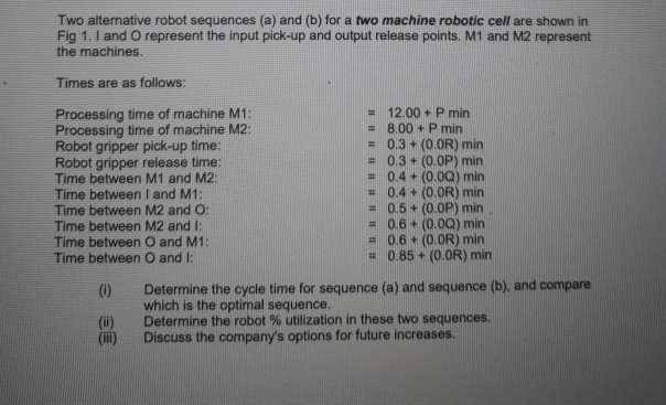 Solved Two alternative robot sequences (a) and (b) for a two | Chegg.com