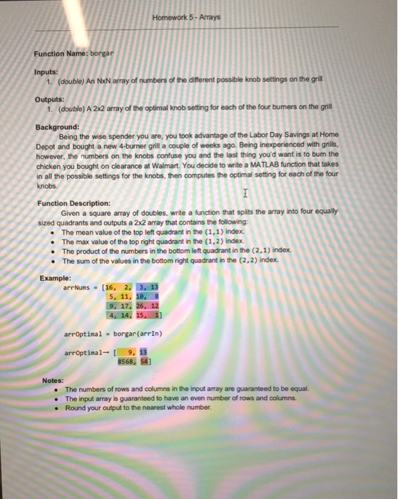 Solved Homework 5 - Arrays Function Name: borgar Inputs: 1. | Chegg.com