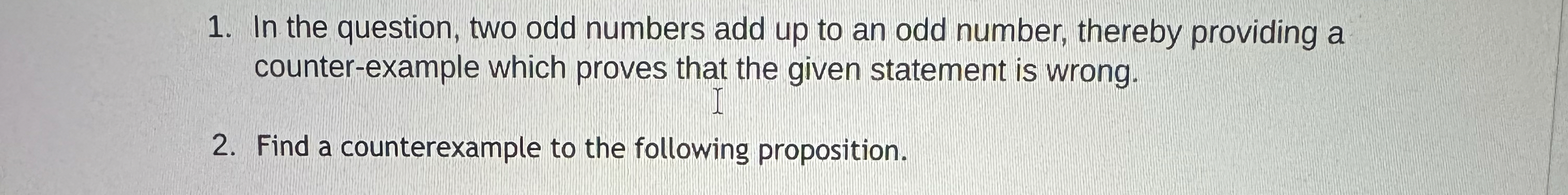 Solved In the question, two odd numbers add up to an odd | Chegg.com