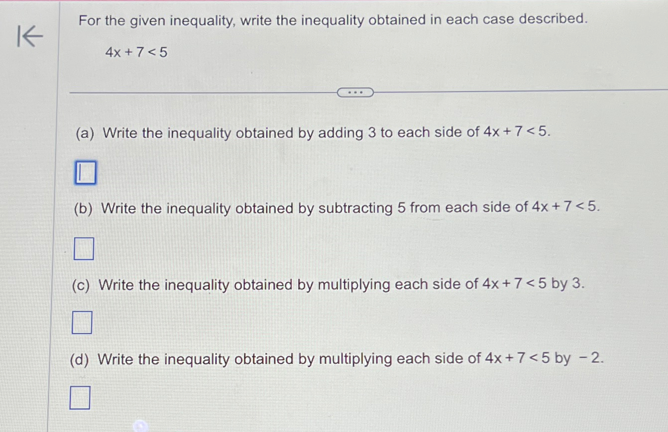 Solved For the given inequality, write the inequality | Chegg.com