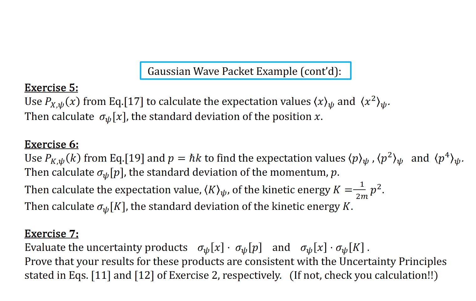 Exercise 5:Use Px,ψ(x) ﻿from Eq.[17] ﻿to calculate | Chegg.com