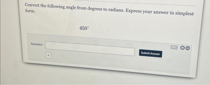 Solved Convert the following angle from degrees to radians. | Chegg.com