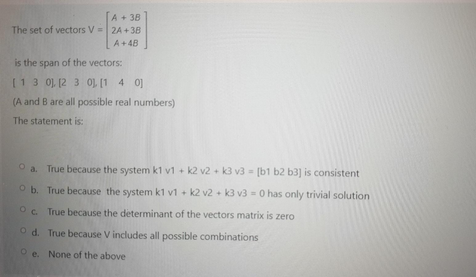Solved A + 3B The set of vectors V = 2A +3B A +4B is the | Chegg.com