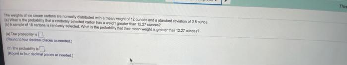 Solved The The form cartons are normal distributed with a | Chegg.com