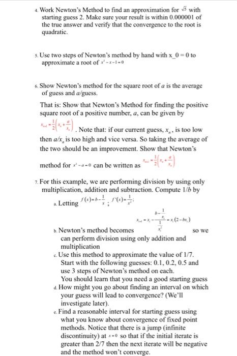 Solved 4. Work Newton's Method to find an approximation for | Chegg.com