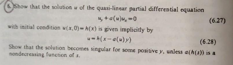 Solved 6. Show that the solution u of the quasi-linear | Chegg.com
